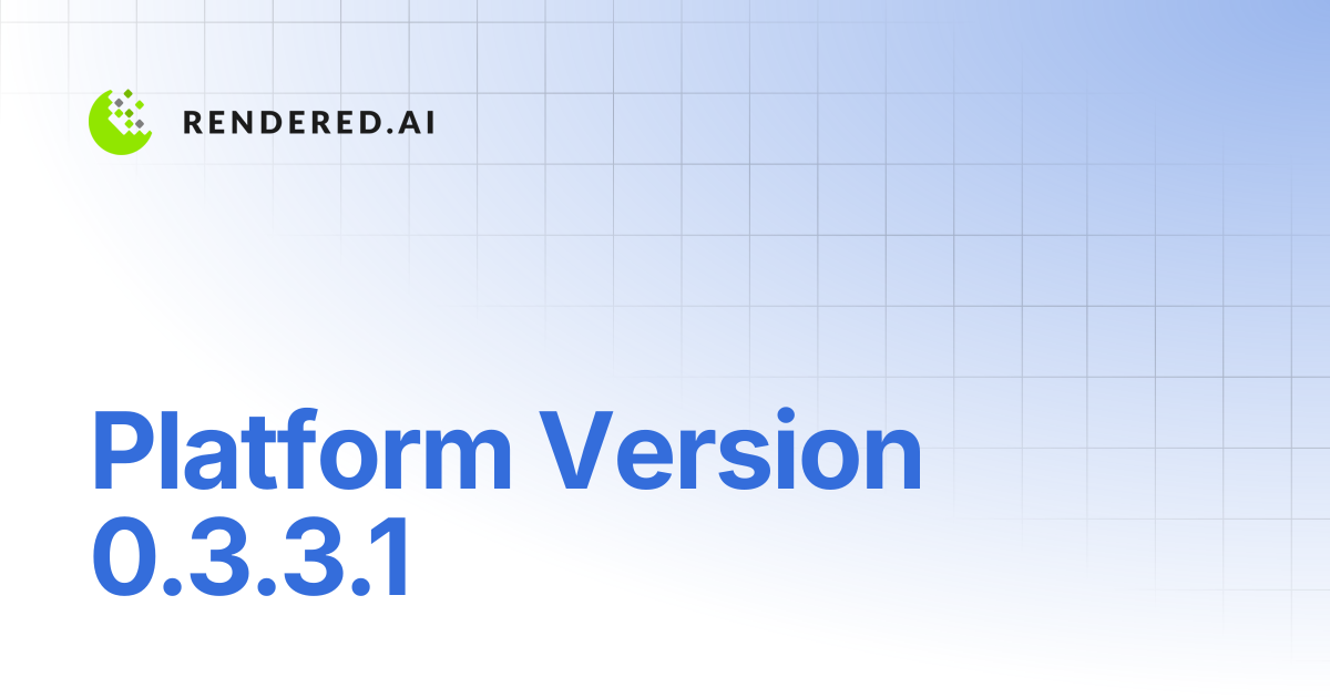Platform Version 0.3.3.1 | Rendered.ai Support