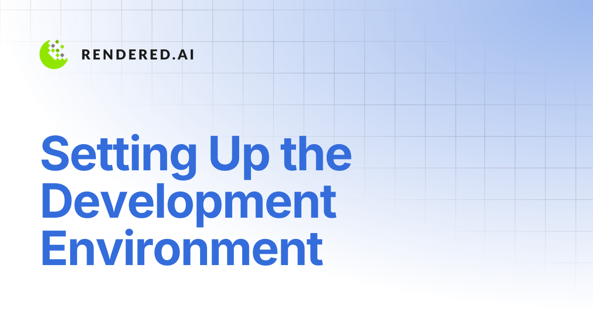 Setting Up The Development Environment Rendered Ai Support